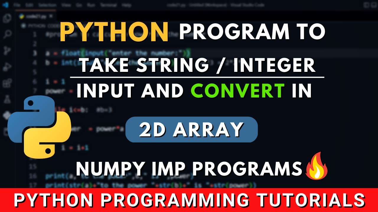 Python Program to Convert 1d Array into 2d | Input from  users | Numpy