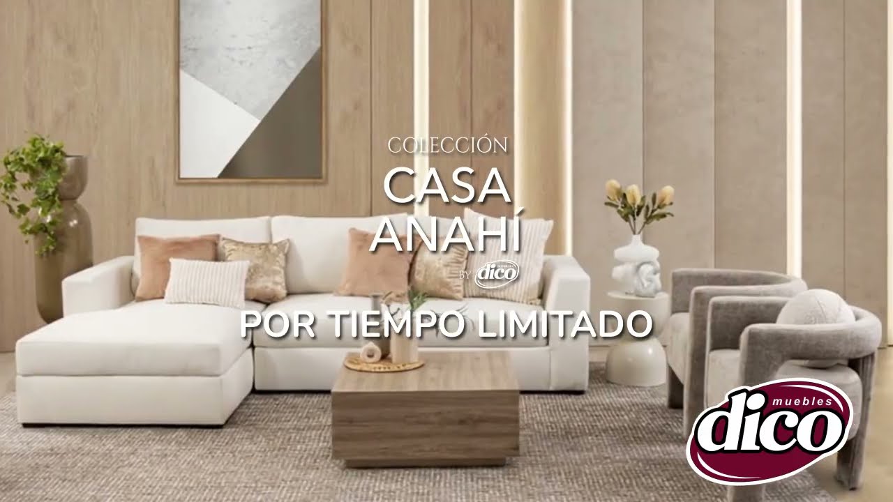 Transforma tu hogar con la nueva Colección Casa Anahí 2026 by Muebles Dico ✨🛋️