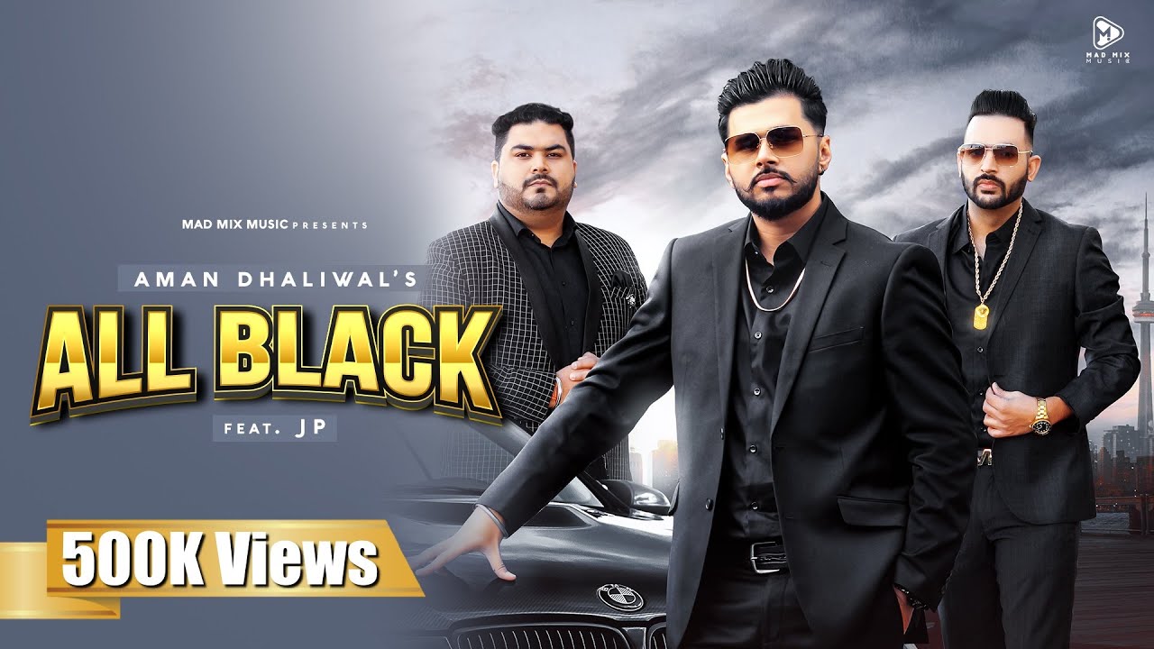 AMAN DHALIWAL | ALL BLACK SONG LYRICS