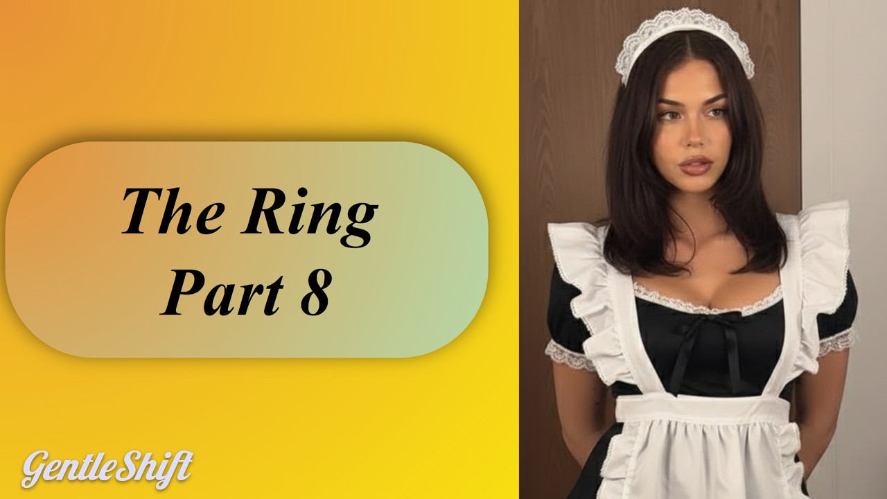 The Ring Pt.8| TG Caption