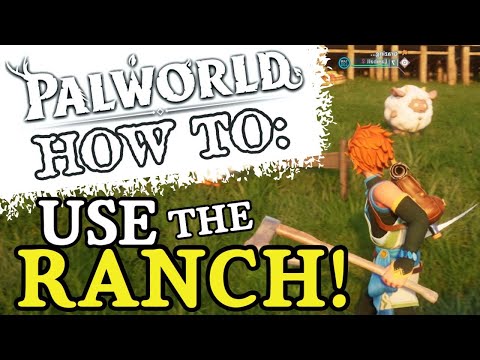 Palworld How to Use the Ranch