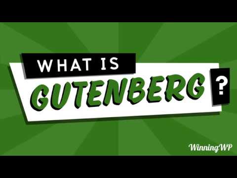 What is Gutenberg? Introducing the New WordPress Editor Included in WordPress Version 5.0