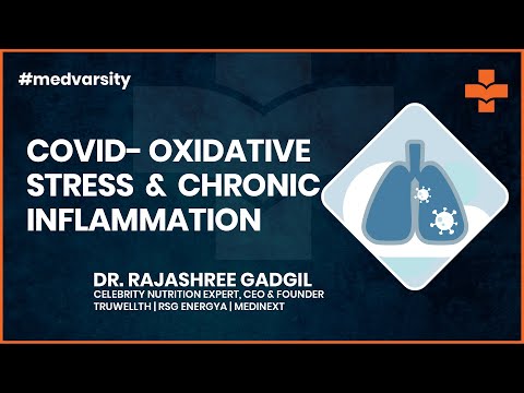 Oxidative Stress & Chronic Inflammation During COVID-19 | @MedvarsityTechnologiesPvtLtd