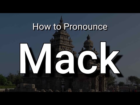 Mack - Pronunciation and Meaning