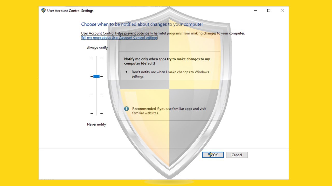 Change or Disable your Windows User Account Control (UAC) Settings