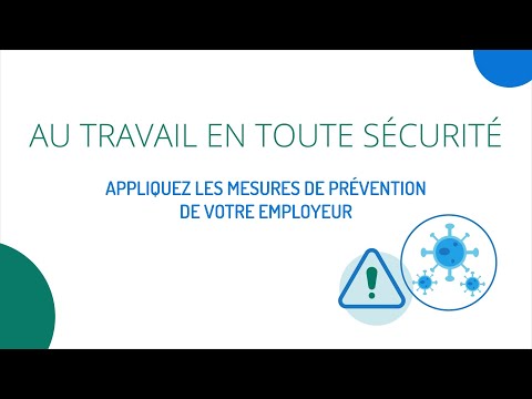 Appliquez les mesures de prévention de votre employeur