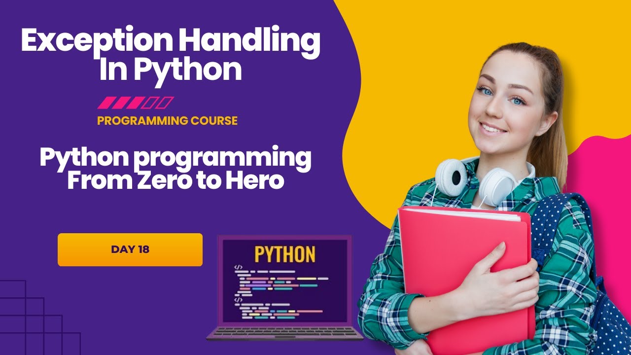 Python programming day 18 | Exception Handling – Built-in Errors, Try-Except & Custom Exceptions