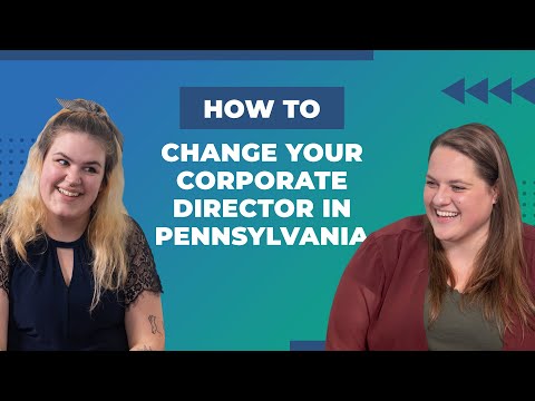 How to Change Your Corporate Director in Pennsylvania