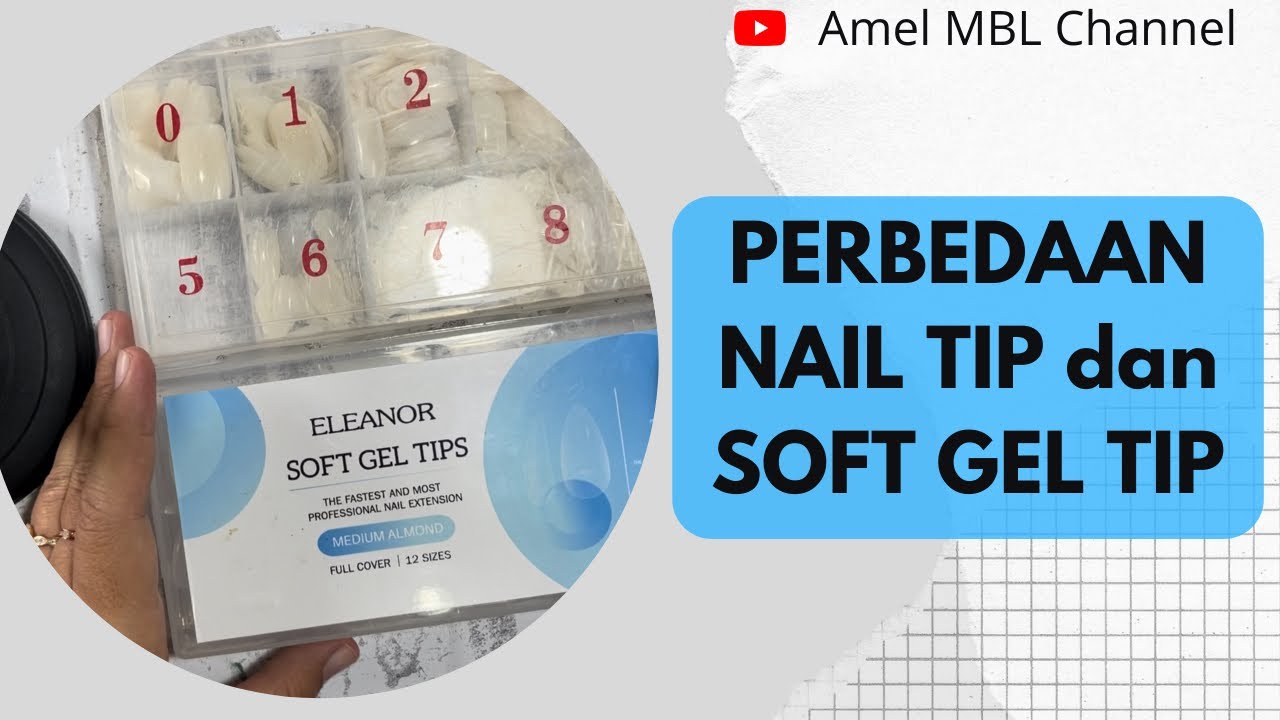 Difference between NAIL TIP and SOFT GEL TIP