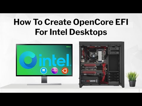 Creating OpenCore EFI for Intel Desktops using Windows, Linux or macOS | Hackintosh | Step By Step