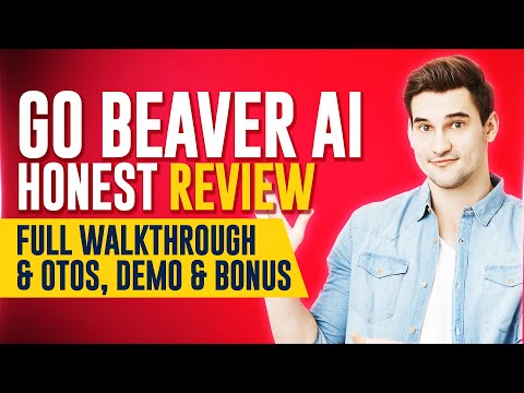 Go Beaver AI Review: Watch This Go Beaver AI Review Before You Buy - Go Beaver AI Review Breakdown