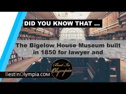 The Bigelow House Museum | Best In Olympia | Olympia WA