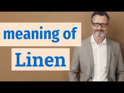 Linen | Meaning of linen