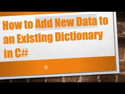 How to Add New Data to an Existing Dictionary in C#