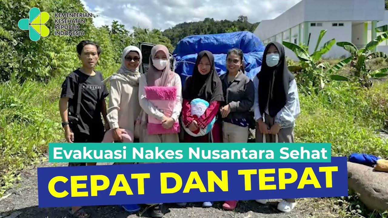 Evakuasi Nakes Nusantara Sehat Cepat dan Tepat