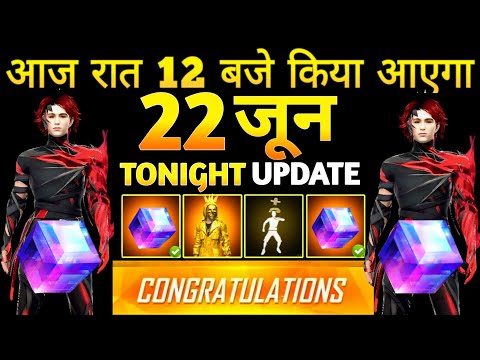 22 JUNE 2025 🔥 FREE FIRE NEW EVENT | UPCOMING UPDATE IN FREE FIRE | TONIGHT UPDATE OF FREE FIRE