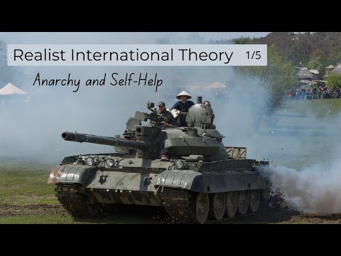 Realism 1/5 - Anarchy and Self-Help