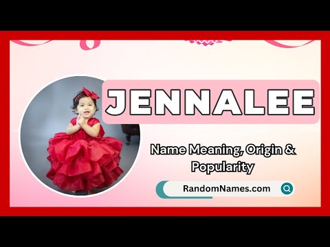 Jennalee - Baby Girl Name Meaning, Origin & Popularity - RandomNames.com