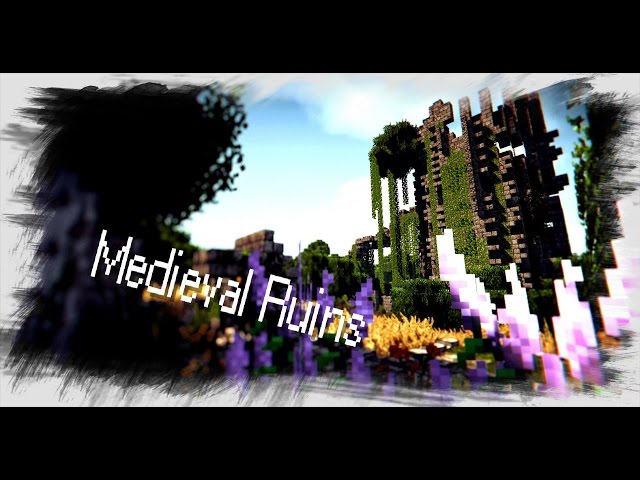 Medieval Ruins Minecraft Map