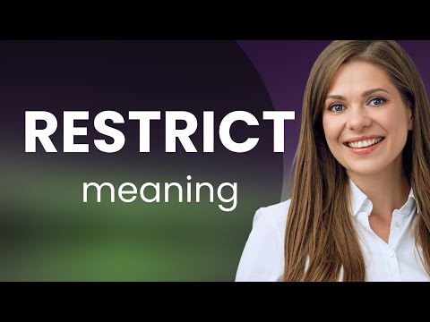 Restrict • what is RESTRICT definition