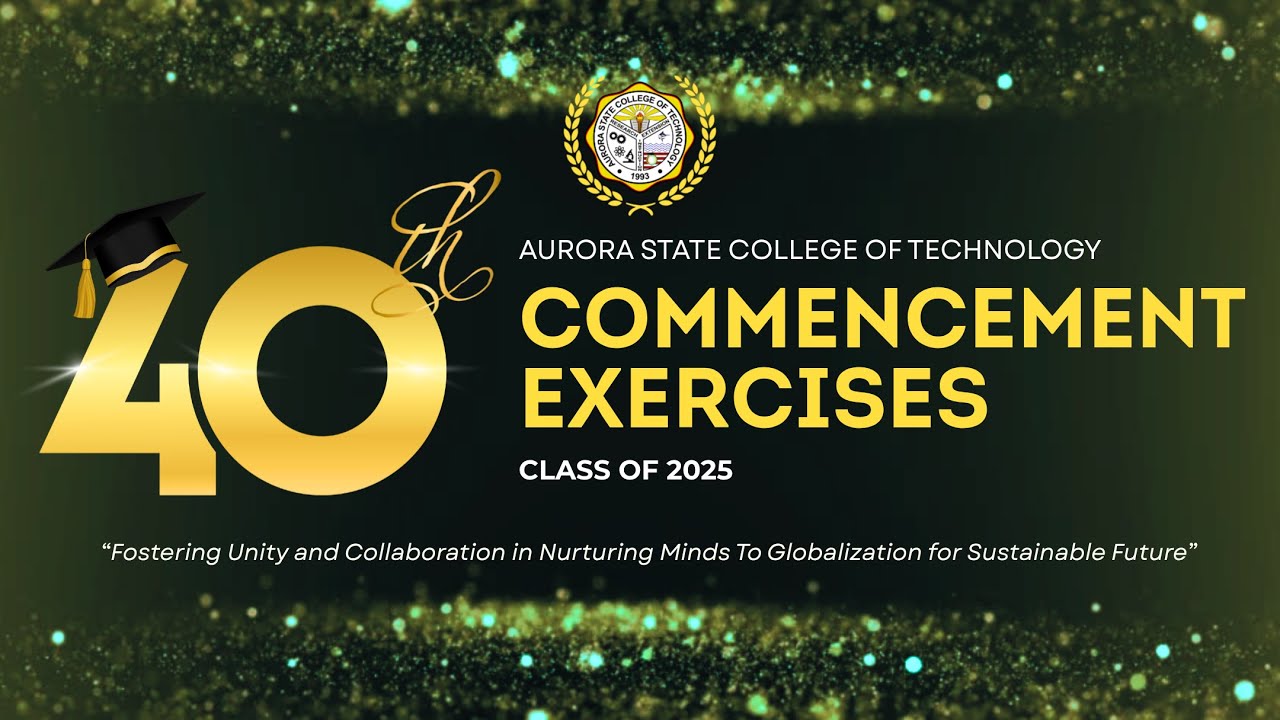 40th Commencement Exercises  - ASCOT (Aurora State College of Technology) SoInT