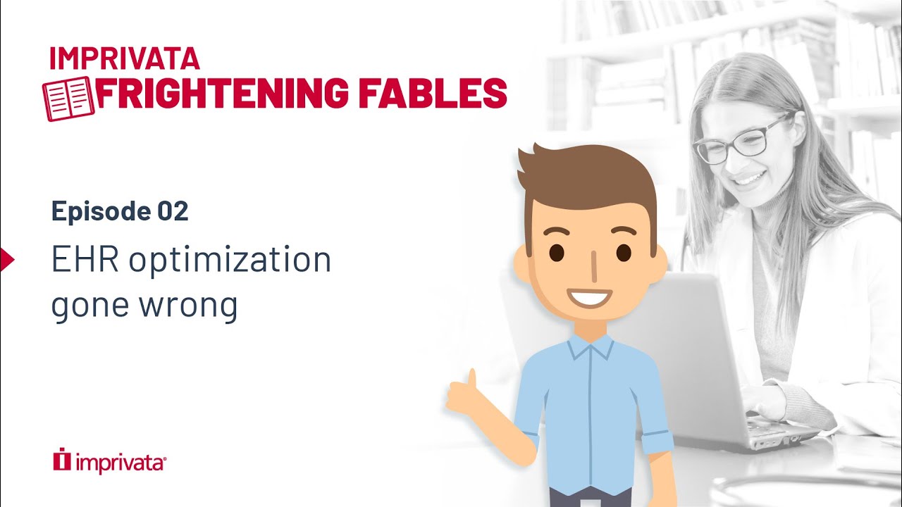 Frightening Fables: EHR optimization gone wrong