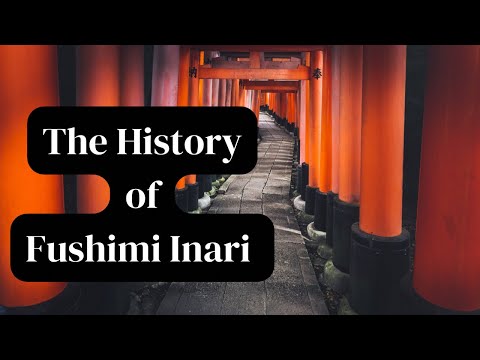 The History of Fushimi Inari Taisha