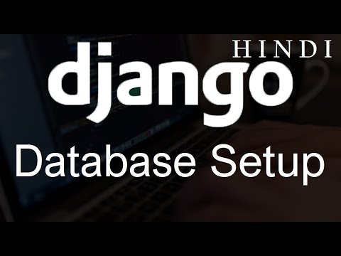 Learn Django Tutorial 5 Database Setup हिन्दी - Mind Luster