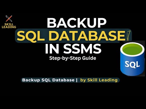 How To Backup Database in Microsoft SQL Server Management Studio #skillleading