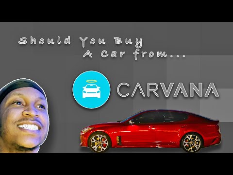 Should You Buy A Car From Carvana? - 6 Month Post Review
