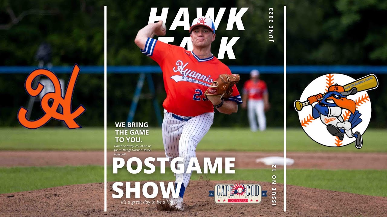 Hawk Talk: Hyannis Beats Brewster 7-4 | Cape Cod Baseball League
