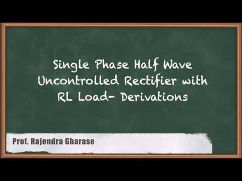 RL Load Derivations in Single Phase Half Wave Uncontrolled Rectifier ...