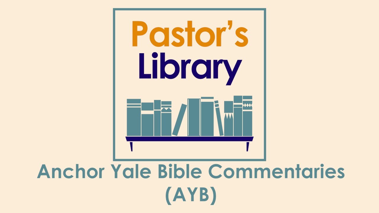 A guide to Anchor Yale Bible Commentaries