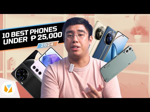 10 BEST PHONES of 2024 UNDER PHP 25,000