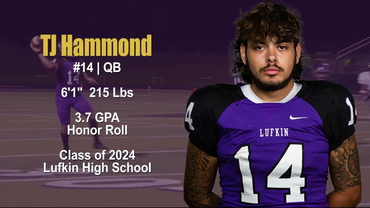 TJ Hammond | # 14 QB | Class of 2024 | Lufkin High School | Lufkin, TX