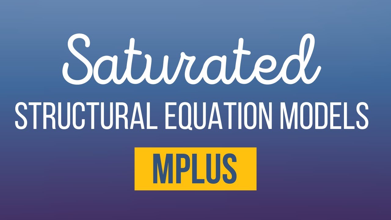 Saturated Structural Equation Models