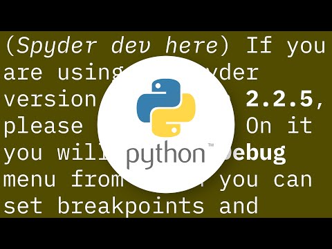 How to use the debugging tool in Spyder for python scripts?
