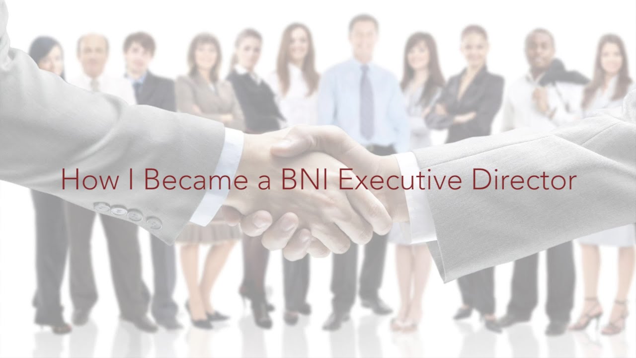 How I Became a BNI Executive Director