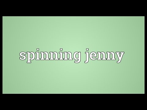 Spinning jenny Meaning