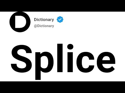 Splice Meaning In English