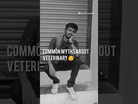 Common Myths about Veterinary life 😏 #shorts #neet #vet #veterinary #veteran #neet2023