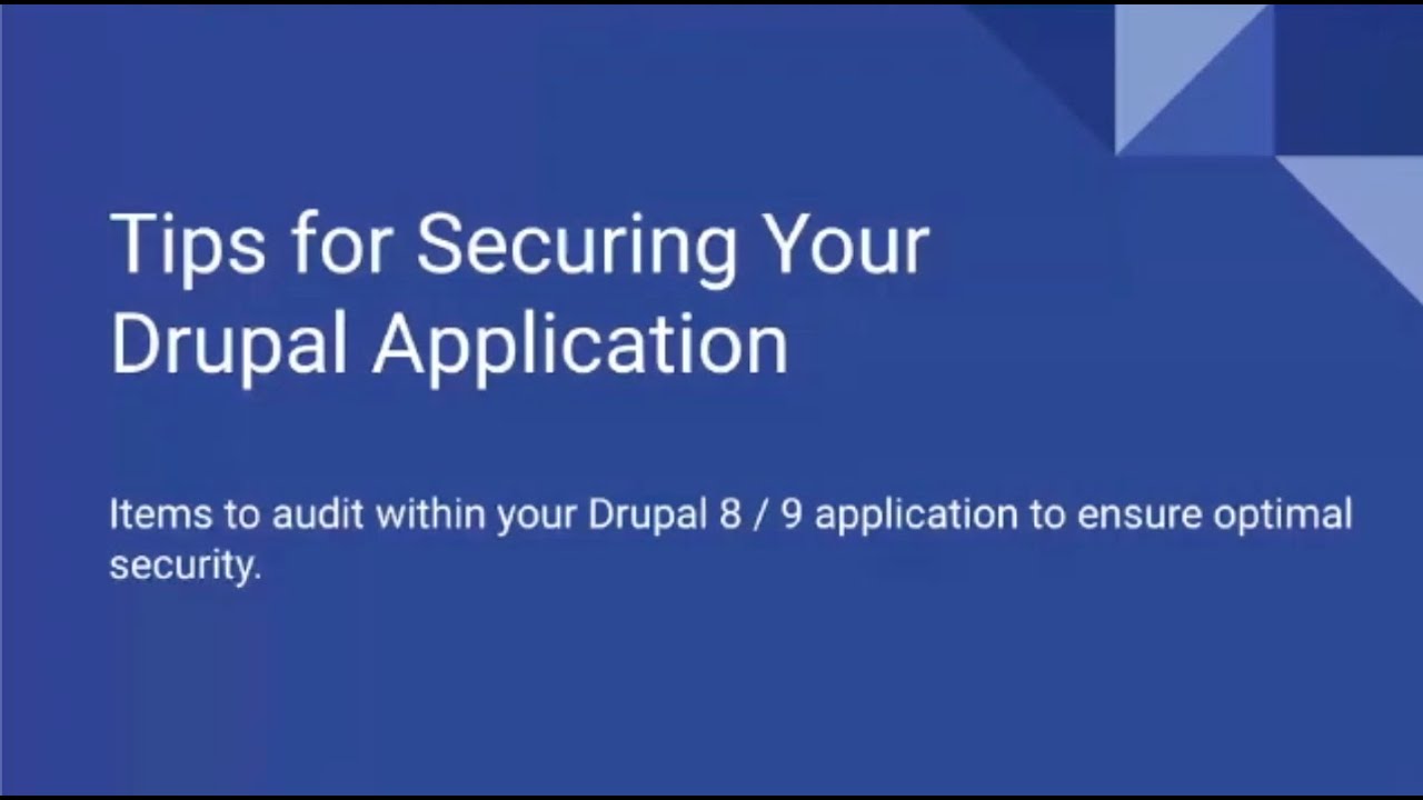 Tips for Securing Your Drupal Application