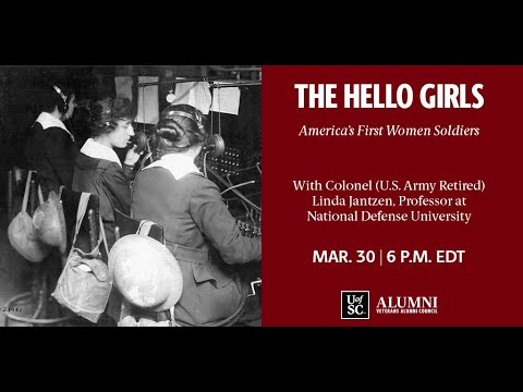 The Hello Girls: America's First Women Soldiers