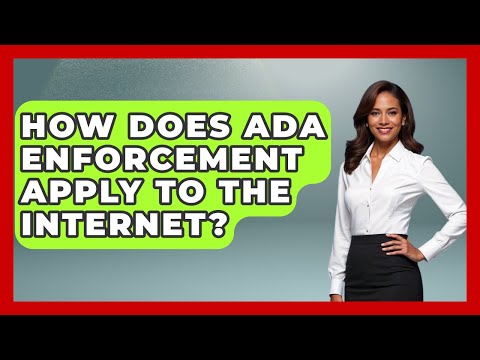 How Does ADA Enforcement Apply To The Internet? - Your Civil Rights Guide