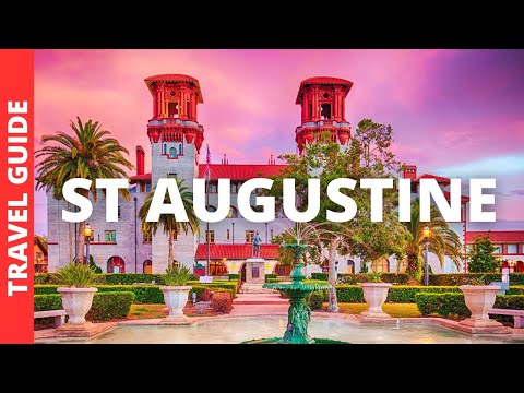 St Augustine Florida Travel Guide: 18 BEST Things To Do In St. Augustine FL