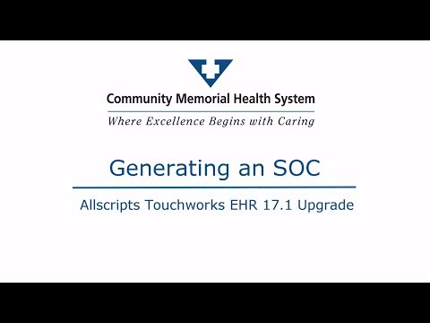 Allscripts EHR 17.1- How to generate an SOC for eReferrals
