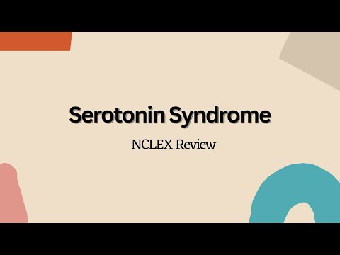 Serotonin Syndrome --- NCLEX Nursing Review