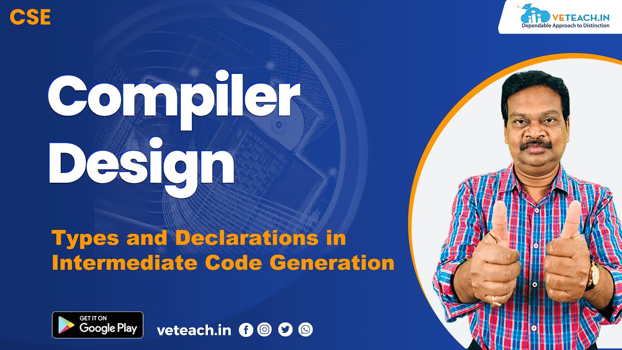 Types and Declarations in Intermediate code Generation in Compiler Design || CSE || B.TECH
