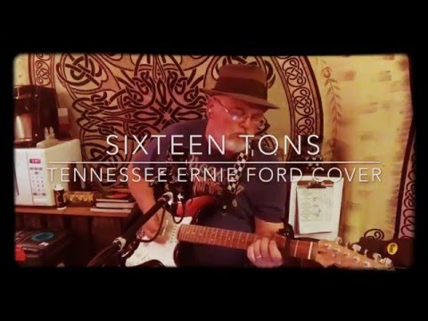 16 Tons | Ron Fitzwater Musician