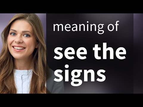 Understanding the Phrase "See the Signs": A Guide to English Idioms